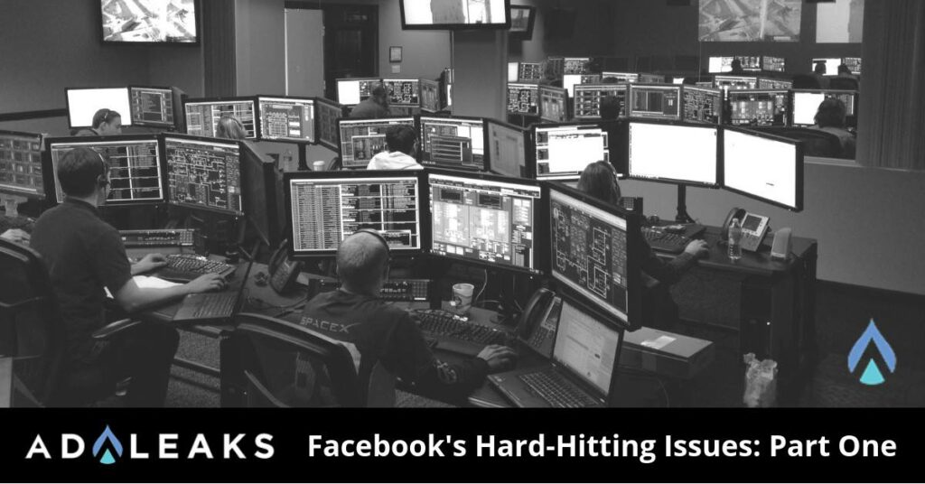 Facebook's Hard-Hitting Issues: Part One | AdLeaks