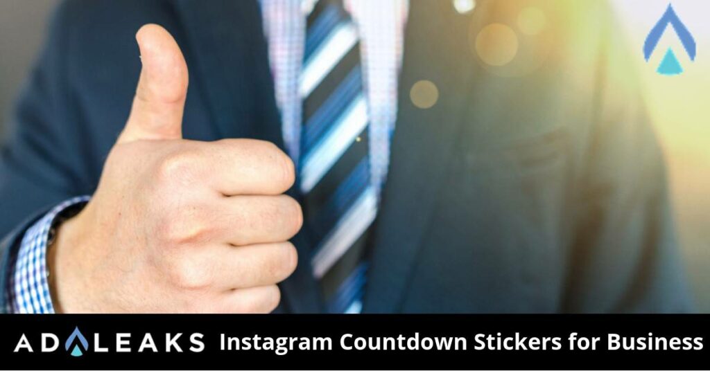 Use Instagram Countdown Stickers for Your Business | AdLeaks