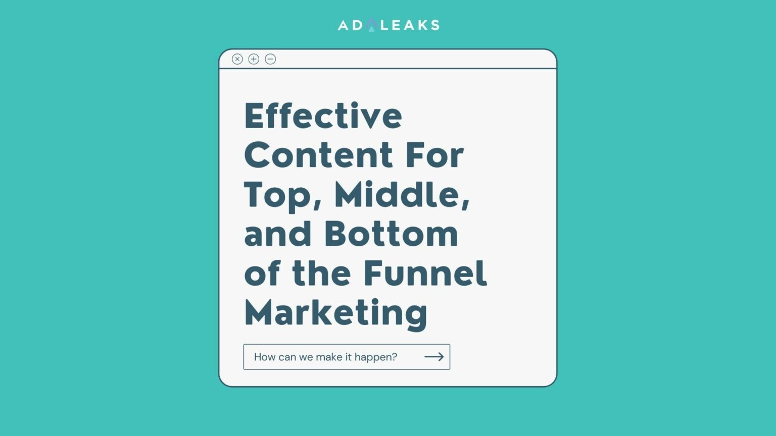 Effective Content For Top, Middle, and Bottom of the Funnel Marketing ...